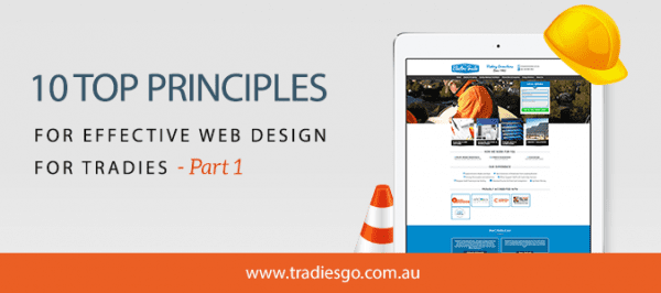 10 Top Principles for Effective Web Design for Tradies - Part 1 ...